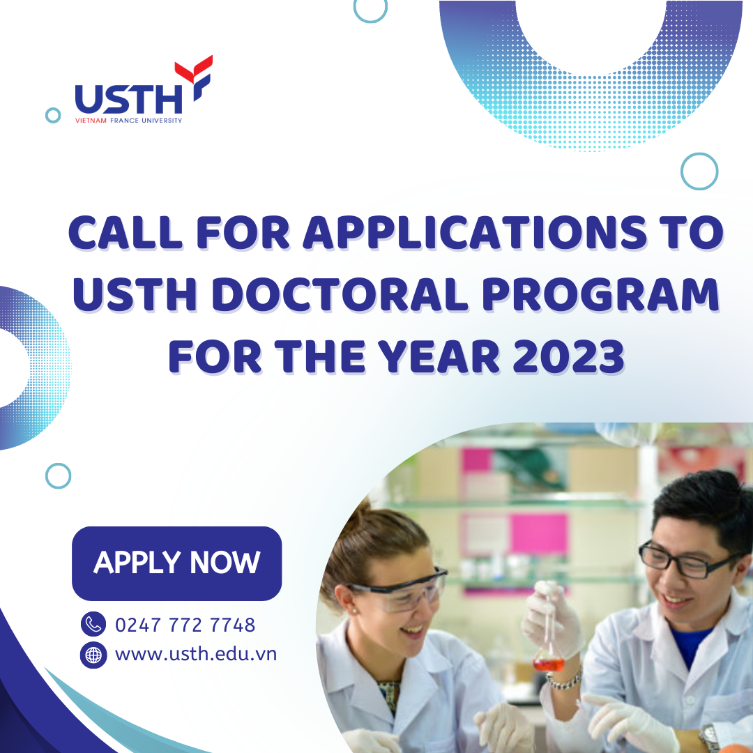 Call for applications to USTH doctoral program for the year 2023 Second wave - University of ...